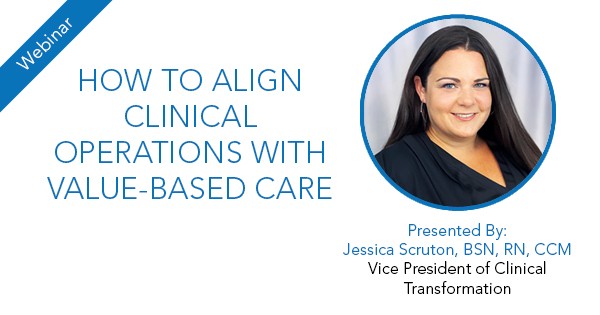 How To Align Clinical Operations With Value-based Care | Lightbeam ...